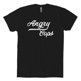 Angry Cops T-Shirts
