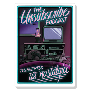 Unsubscribe Podcast Stickers